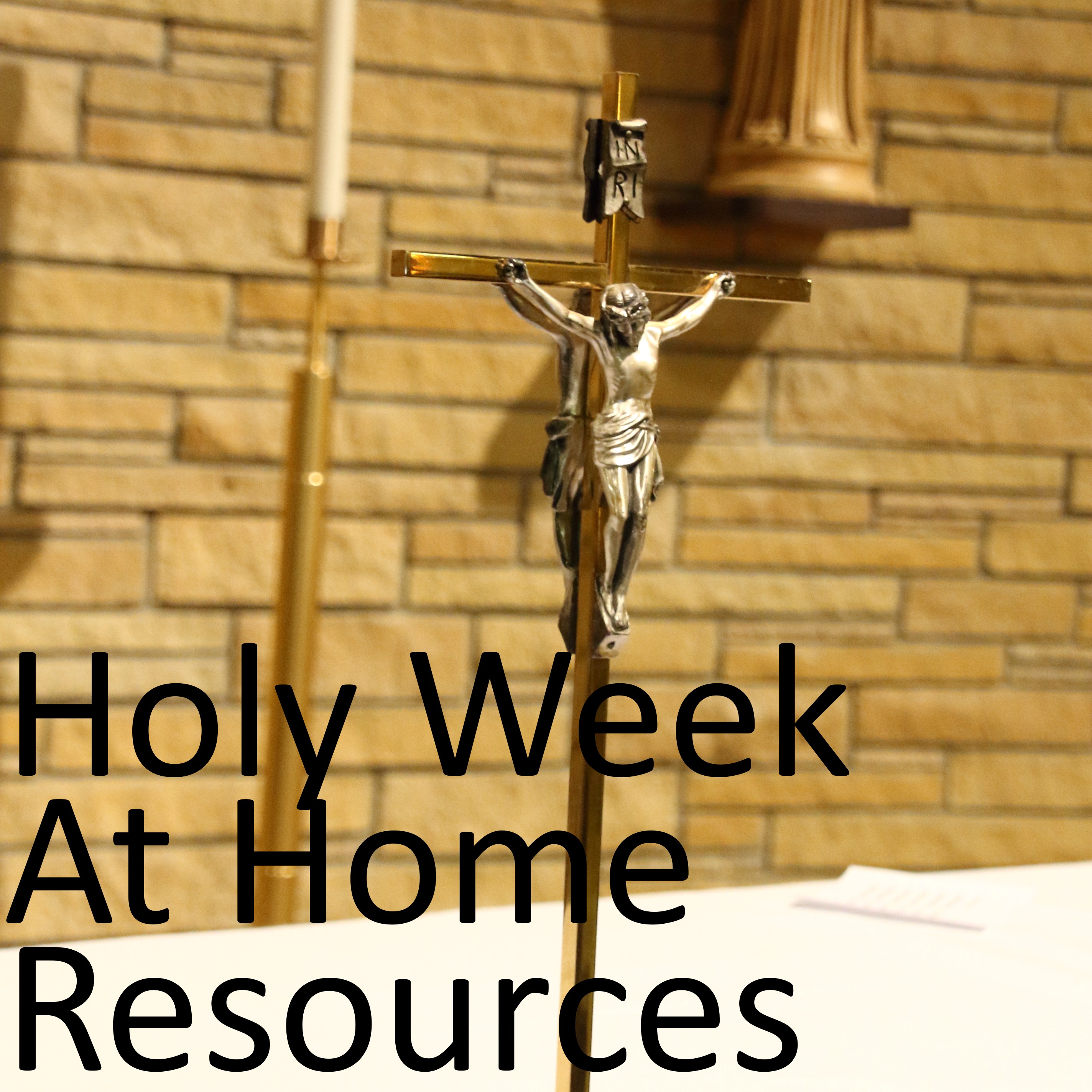 holy-week-at-home-resources-square – St. Anthony Catholic Church