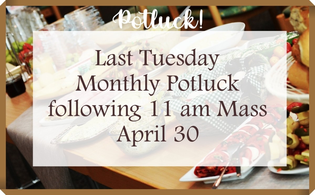 Potluck and Mass, April 30 – St. Anthony Catholic Church